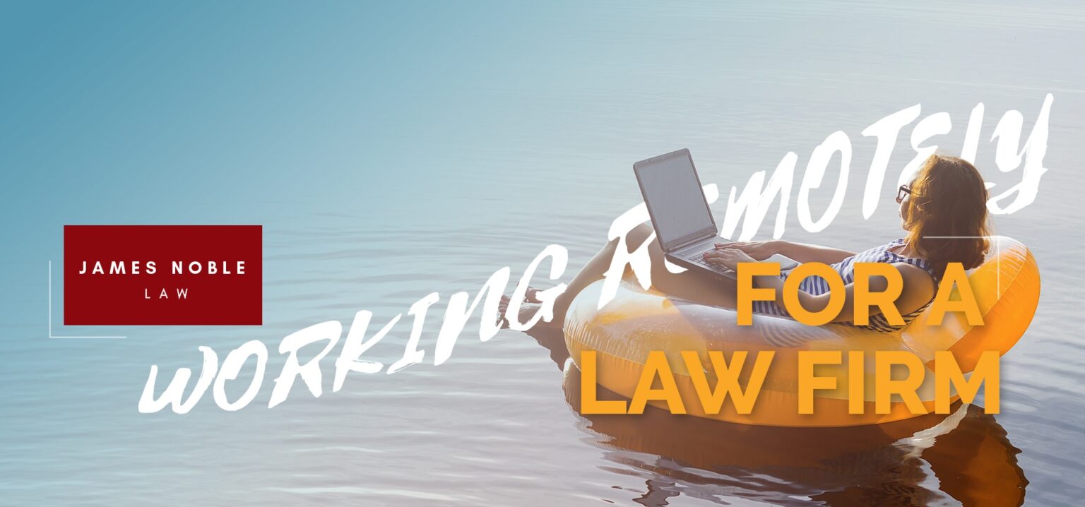 Working Remotely for the best Law Firm Australia | James Noble Law