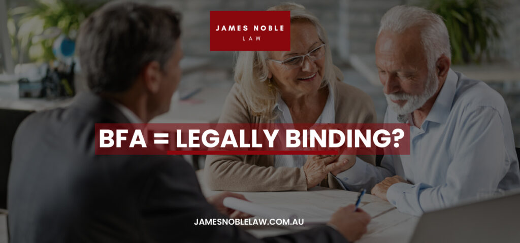 Is your binding financial agreement legally binding? - James Noble Law